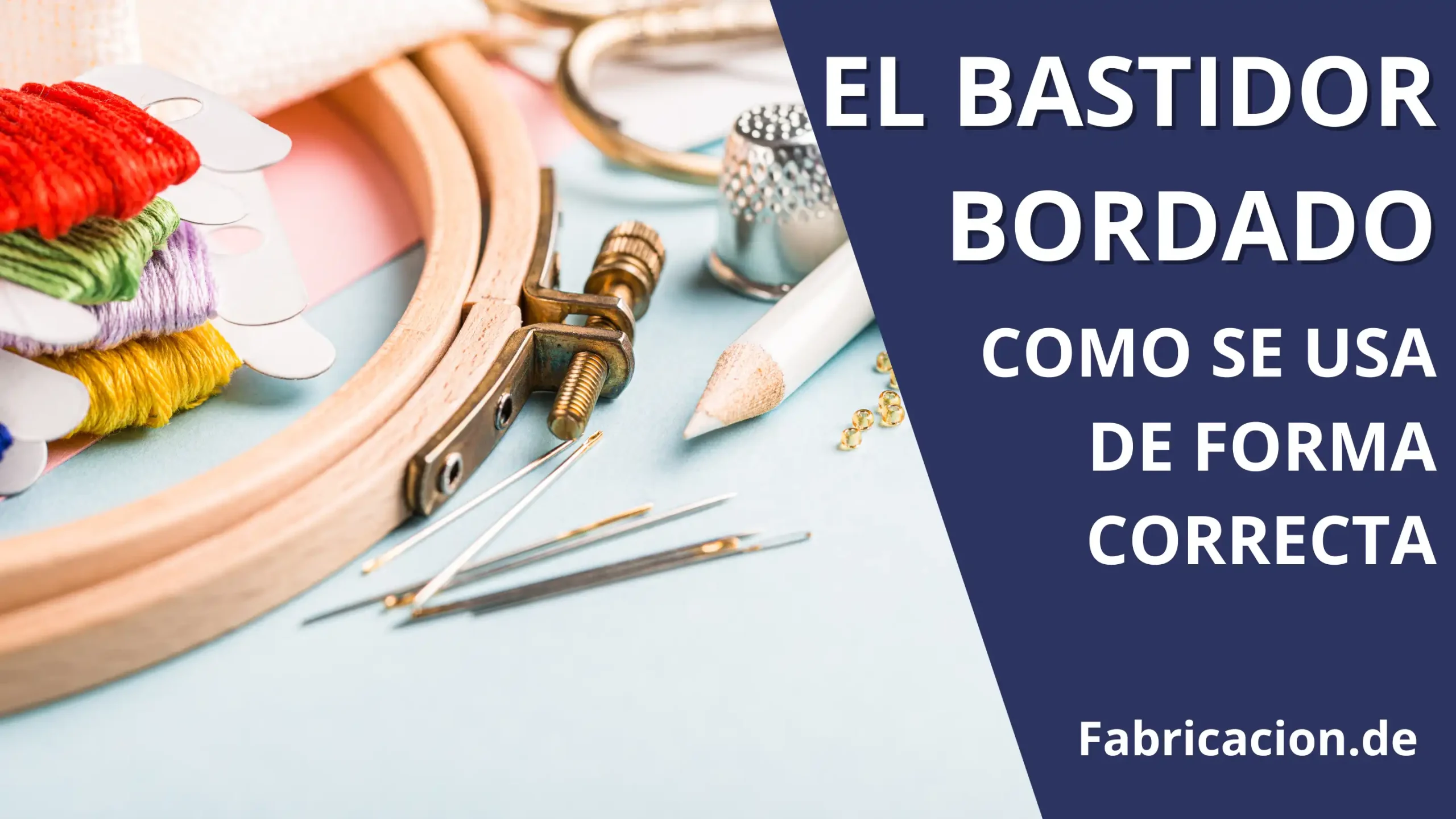Cómo usar un bastidor de bordado 【Guia completa 2026
